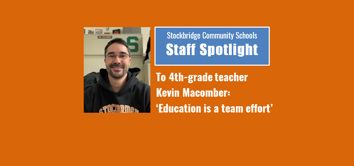 Staff Spotlight: 4th-grade teacher Kevin Macomber believes education is ...