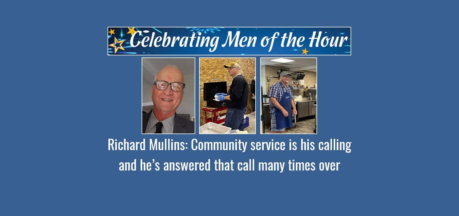 Richard Mullins: Community service is his calling and he’s answered ...